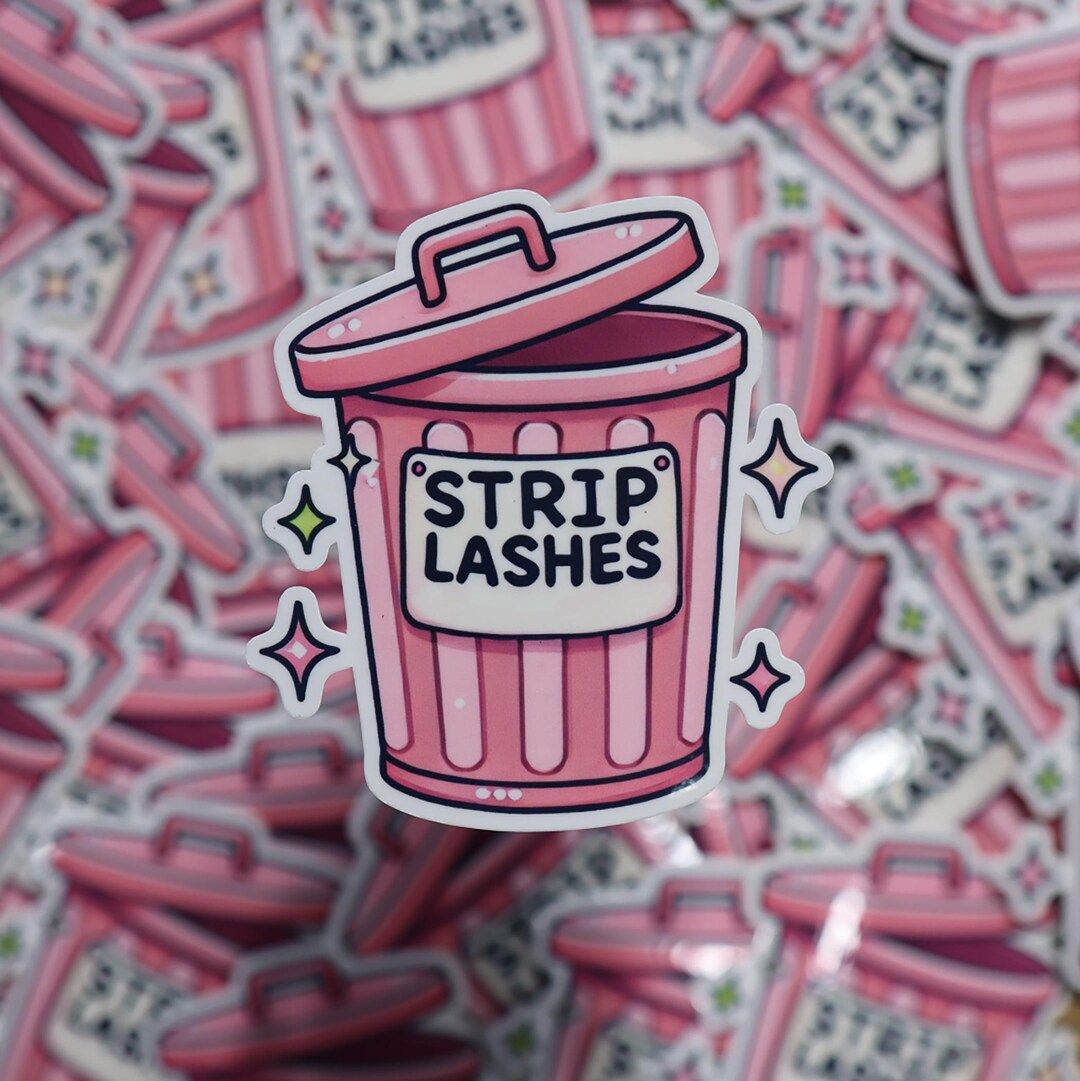 Strip Lash Trash Vinyl Sticker for Eyelash Artist, Handmade Custom Lash ...