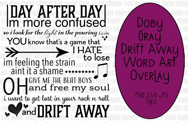 Doby Gray, Drift Away, Song, Quote, Lyrics, Music, SVG, PNG, JPG ...