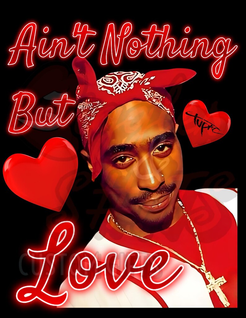 Tupac Valentines Png Instant Download - Etsy