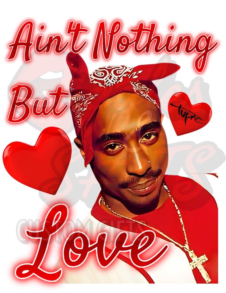 Tupac Valentines Png Instant Download - Etsy
