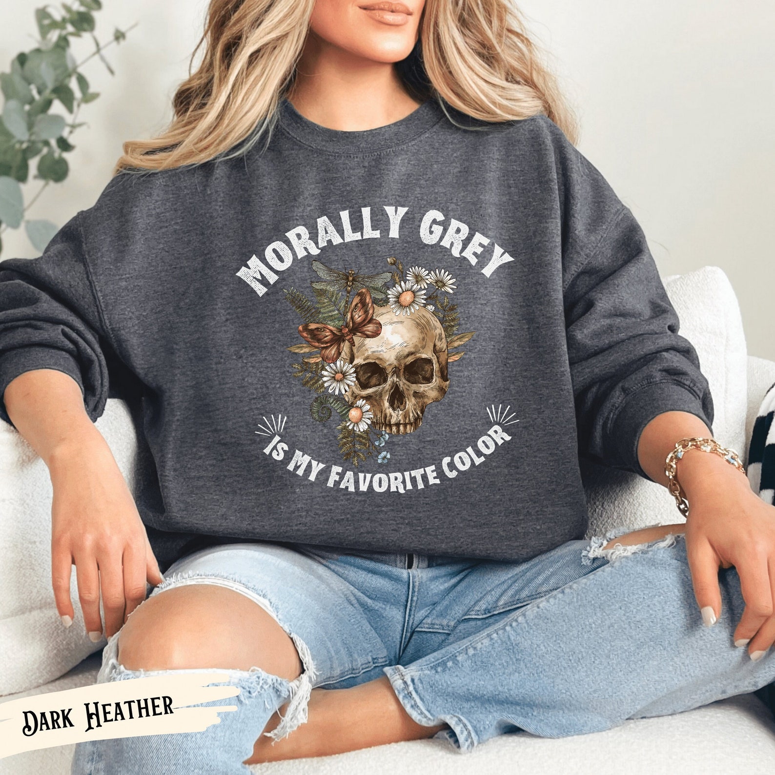 Morally Grey is My Favorite Color Sweatshirt | Trendy Dark Romance ...