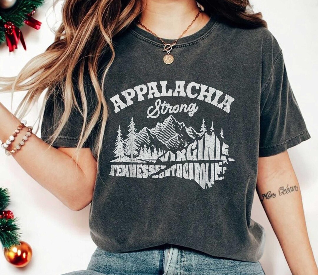 Appalachia Strong Shirt Appalachia Strong Hurricane Helene Southern ...