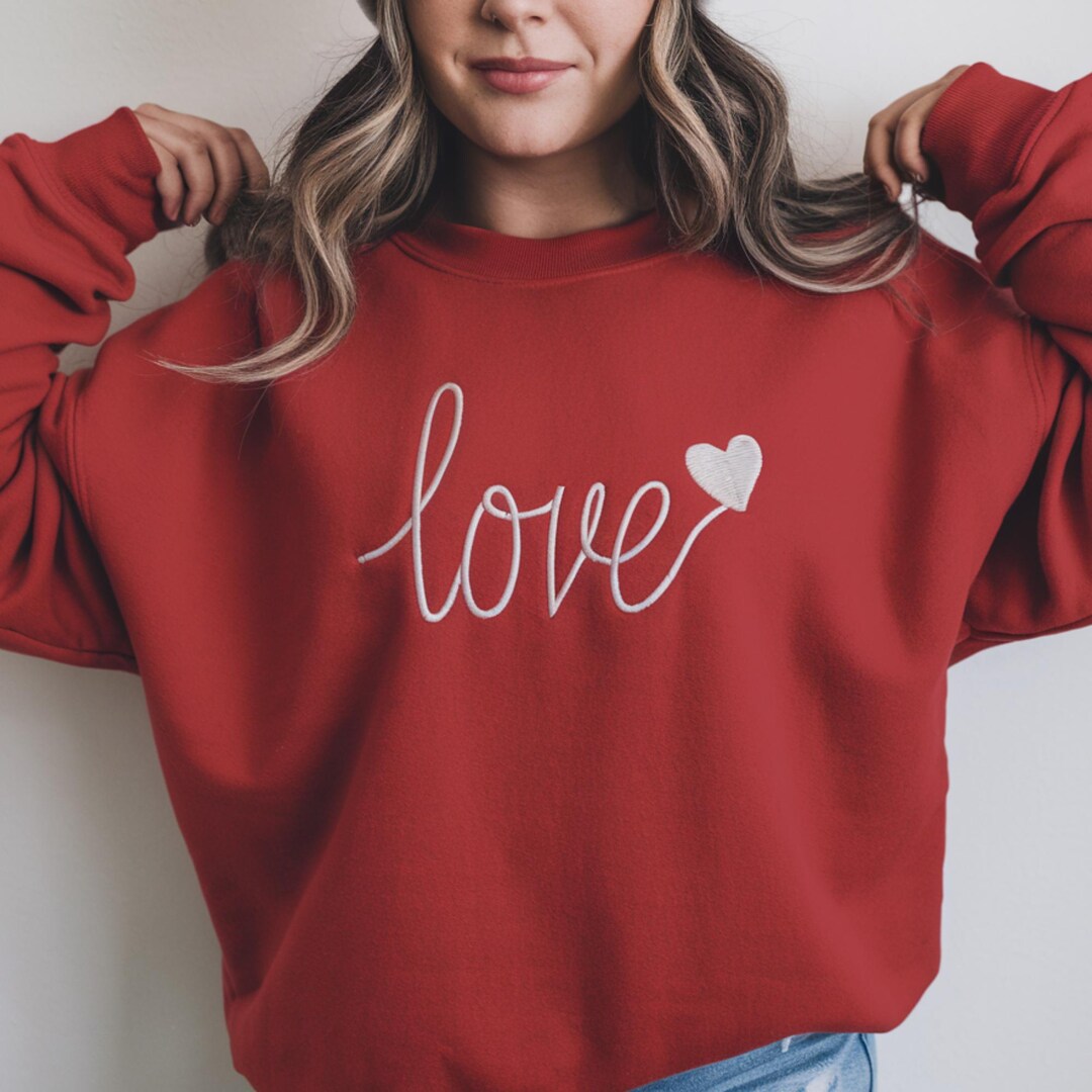 Embroidered Love Sweatshirt, Heart Hoodie, Valentines Day Sweatshirt ...