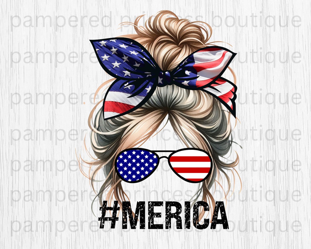 Messy Bun Blonde Mom Life Merica Patriotic American Flag Digital Png