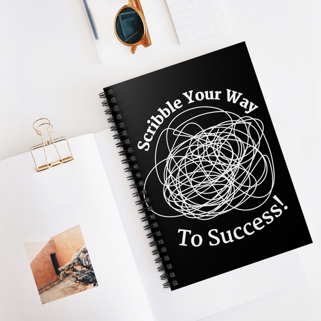 Scribble Your Way to Success Scribbles or Notes BLACK BACKGROUND WHITE ...