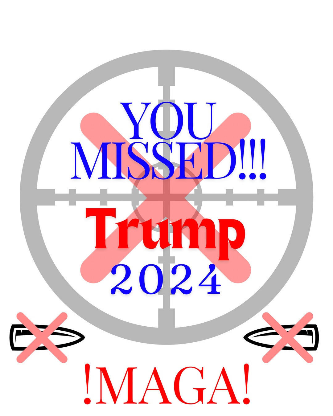 Trump 2024 Target Design You Missed Digital Art Print Pro-maga ...