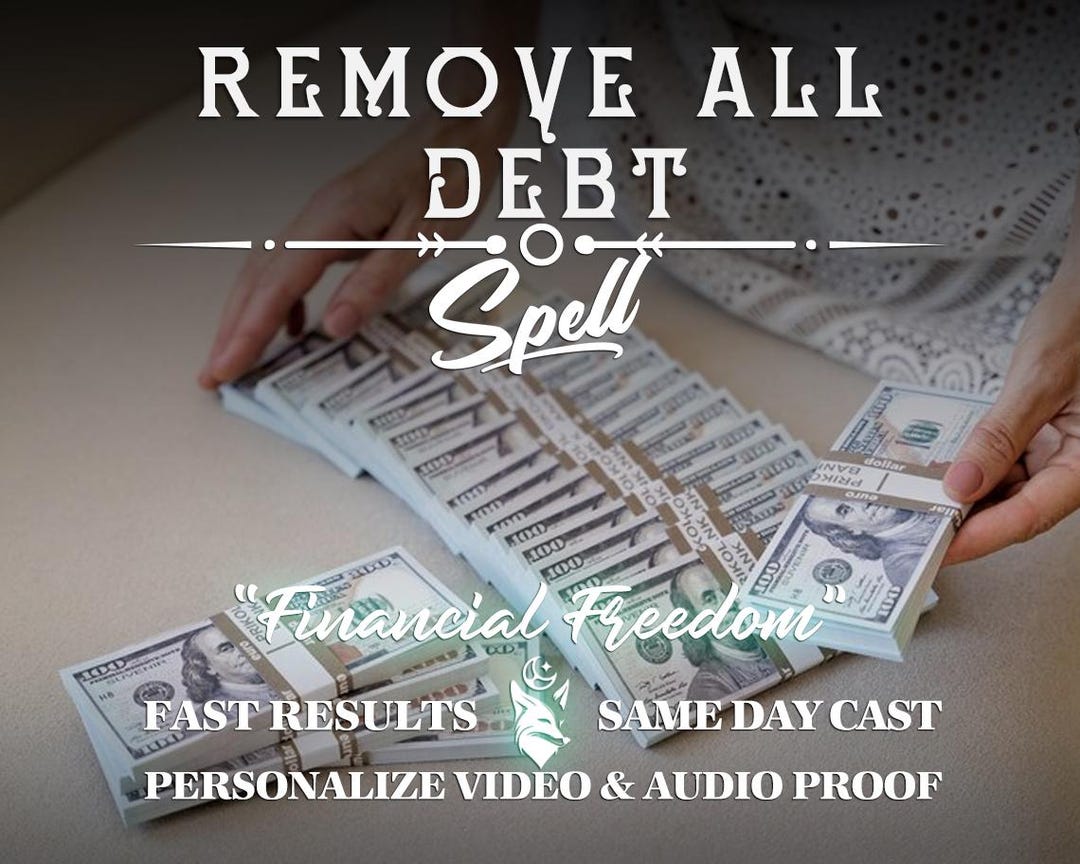 Remove All Debt Spell - Clear DEBT NOW, Powerful Debt Removal Casting ...
