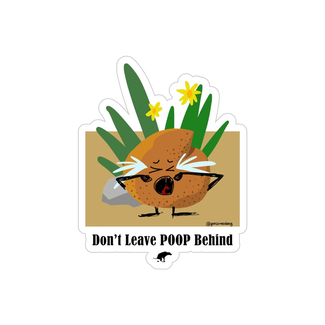 Don't Leave Poop Behind Transparent Die-cut Outdoor Sticker, Cute Dog ...