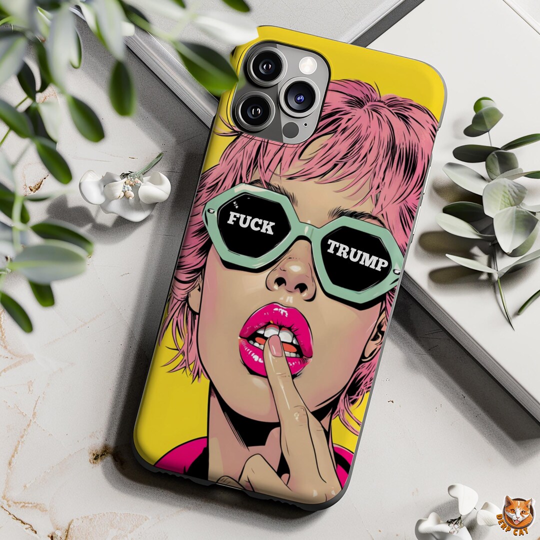 Fuck Trump Phone Case, FDT Pop Art Punk Girl Anti Maga Anti Trump Anti ...