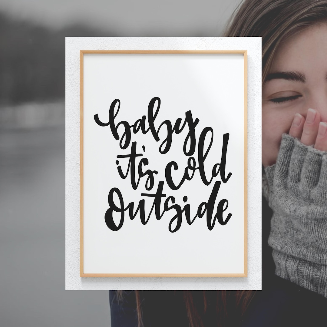 Baby Its Cold Outside Wall Art Printable Vintage-inspired Winter Decor ...