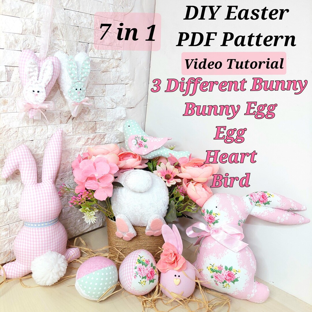 Easter Sewing Pattern PDF Bundle: 3 Rabbit, Egg, Bunny Egg, Bird, Heart ...