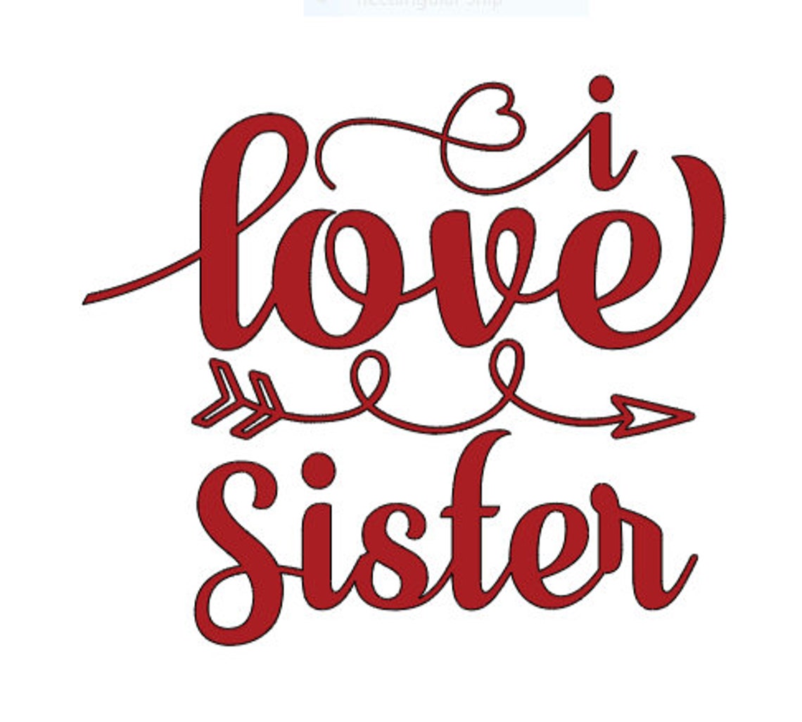 Iron on I Love Sister HTV Transfer Decal Choose Color | Etsy