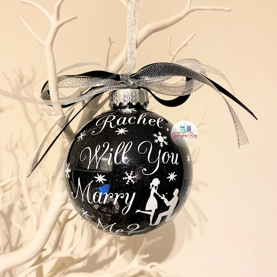 Will You Marry Me, Christmas Bauble, Proposal Bauble, Proposal Ornament ...