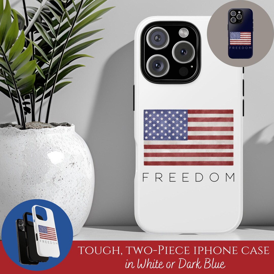 Freedom Phone Case With American Flag, Patriotic Veteran Gift, Trump ...