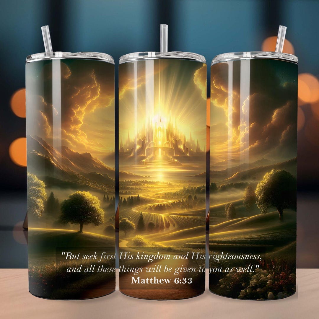 Bible Verse Matthew 6:33 but Seek First His Kingdom and His ...