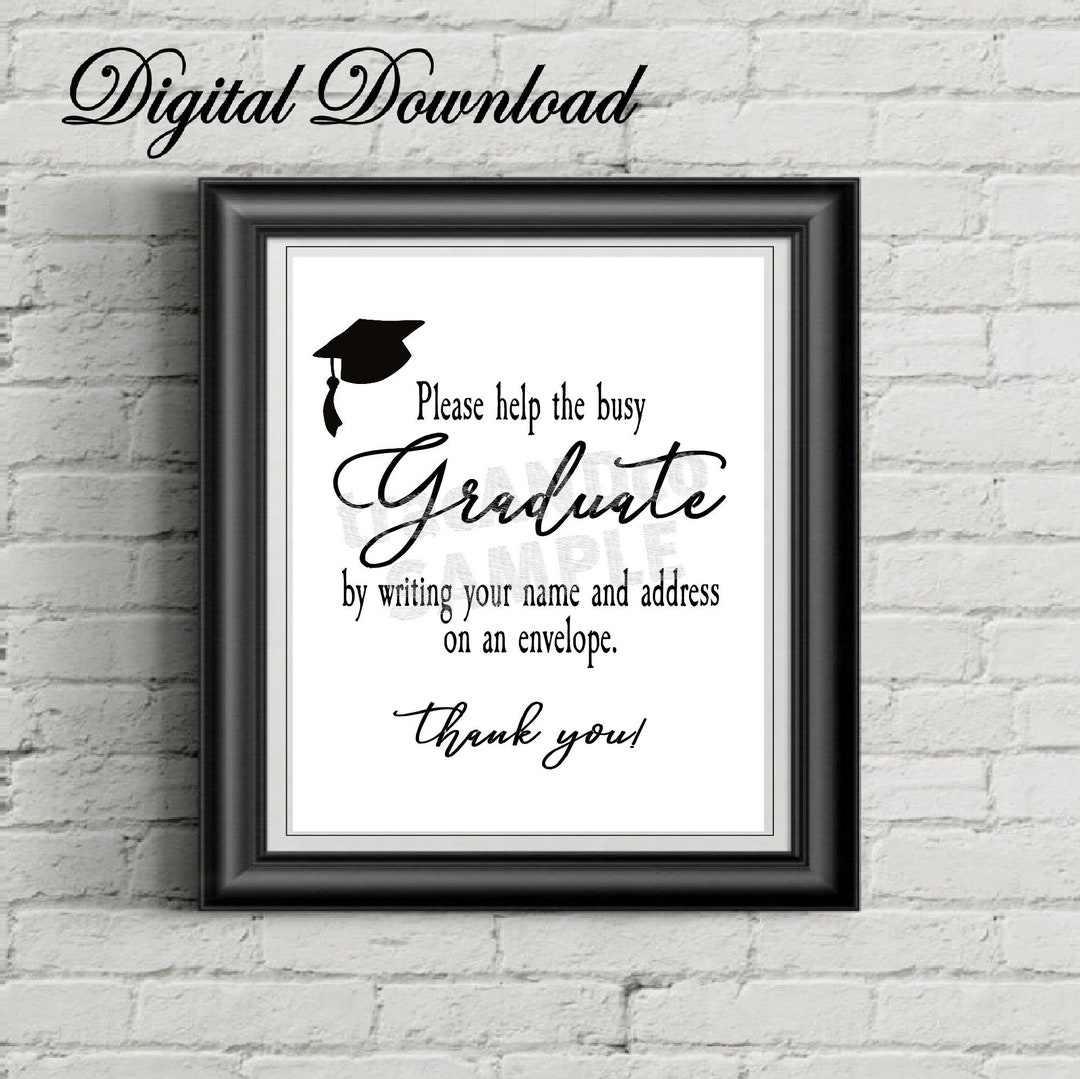 Please Help the Busy Graduate by Writing Your Name and Address on an ...