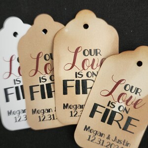 Our Love is on Fire (my Medium, Large or Small Tag) Personalized ...
