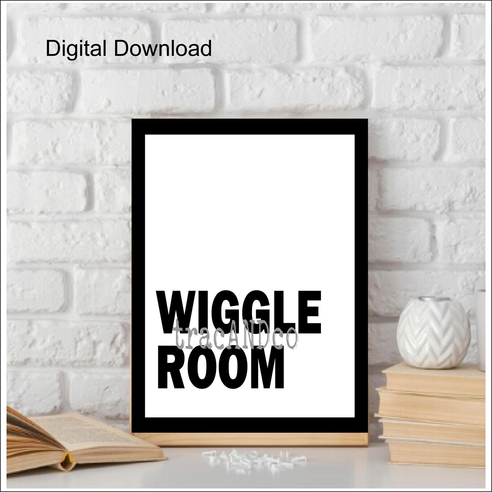Wiggle Room Digital Download Sign, Motivational Wall Decor,office,art ...