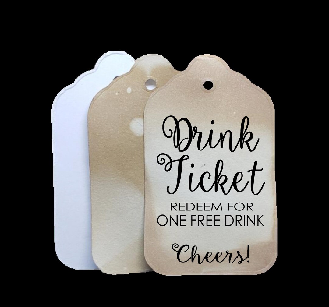 Drink Ticket Redeem for One Free Drink (my Medium, Large or Small Tag ...