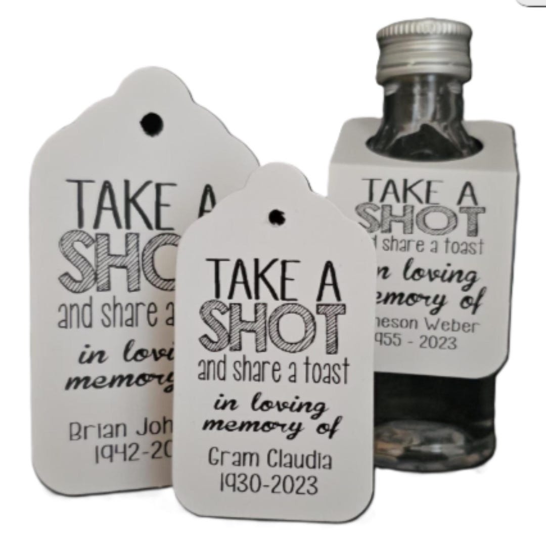 Take a Shot and Share a Toast in Loving Memory Personalized Memorial ...