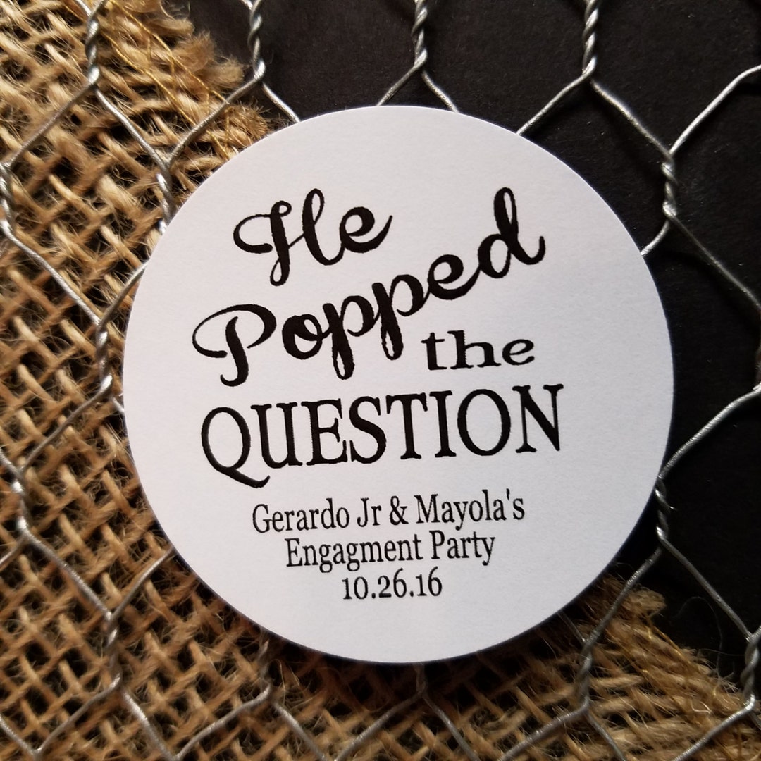 He Popped the Question 2" STICKER Personalized Wedding Engagement ...