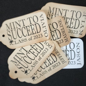 Mint to Succeed Class of Graduation (my MEDIUM, LARGE, SMALL Tag ...
