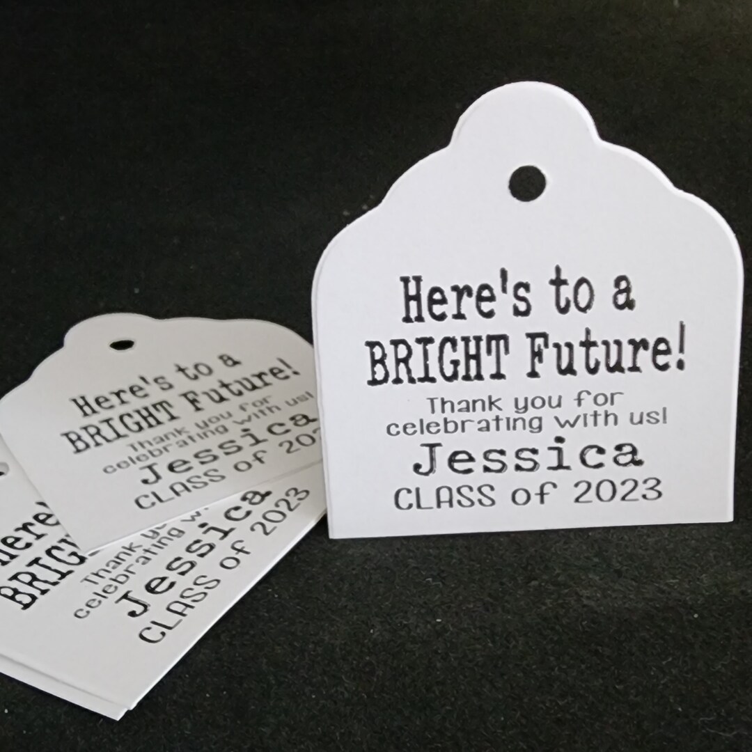 Here's to a Bright Future 1 3/8" X 1 5/8" Tags Personalize Graduation ...