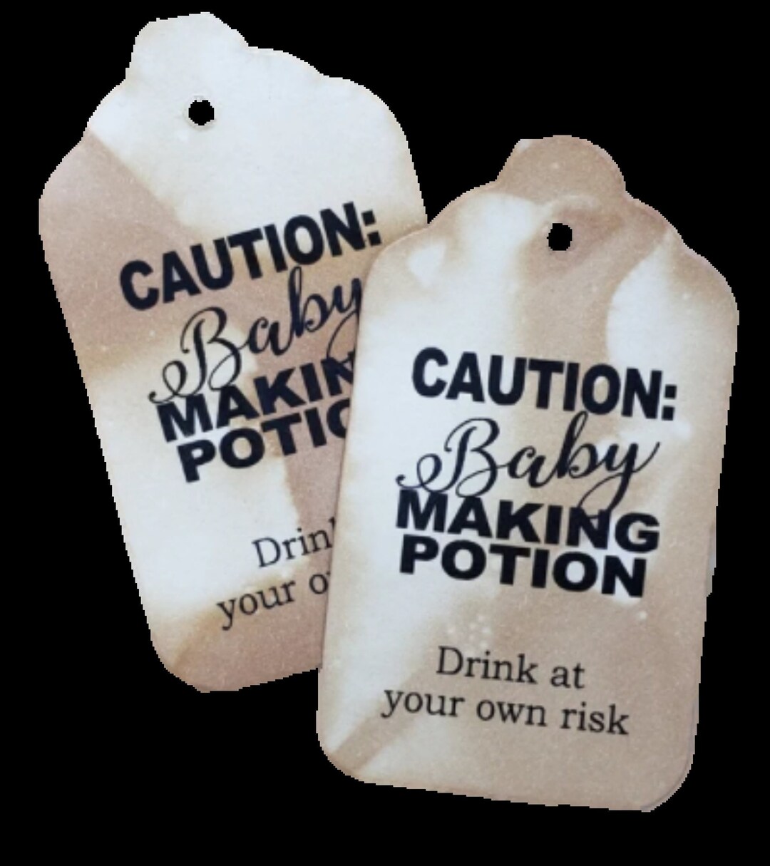 Caution Baby Making Potion (my MEDIUM Size Tag) 1 3/8" X 2 1/2" Drink ...
