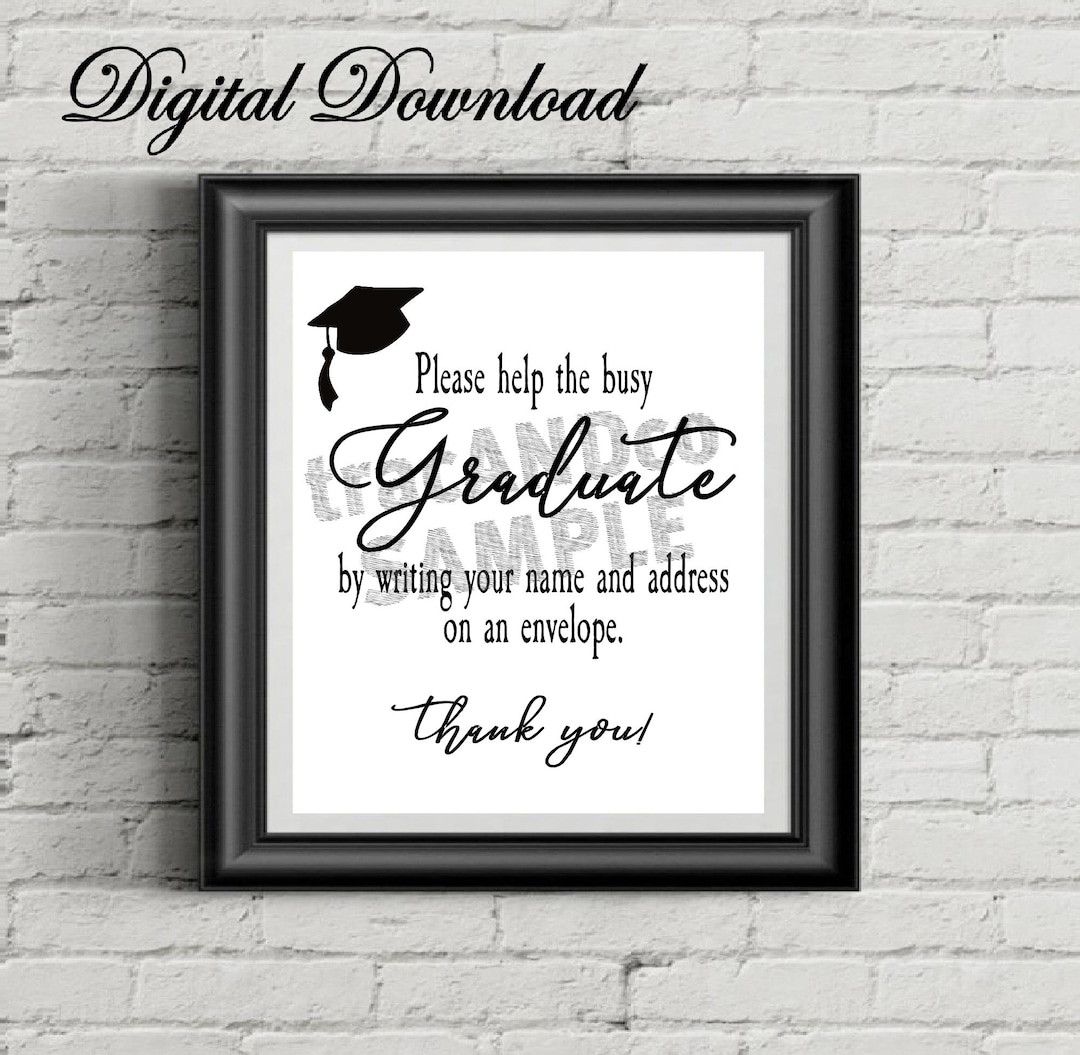 Please Help the Busy Graduate / Graduates by Writing Your Name and ...