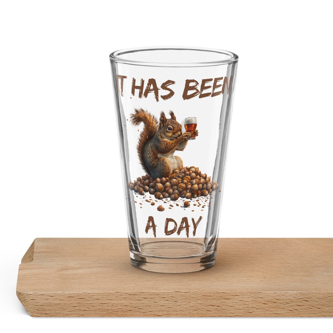 It Has Been A Day Squirrel Glass, Squirrel Glass, Alcohol Gift ...