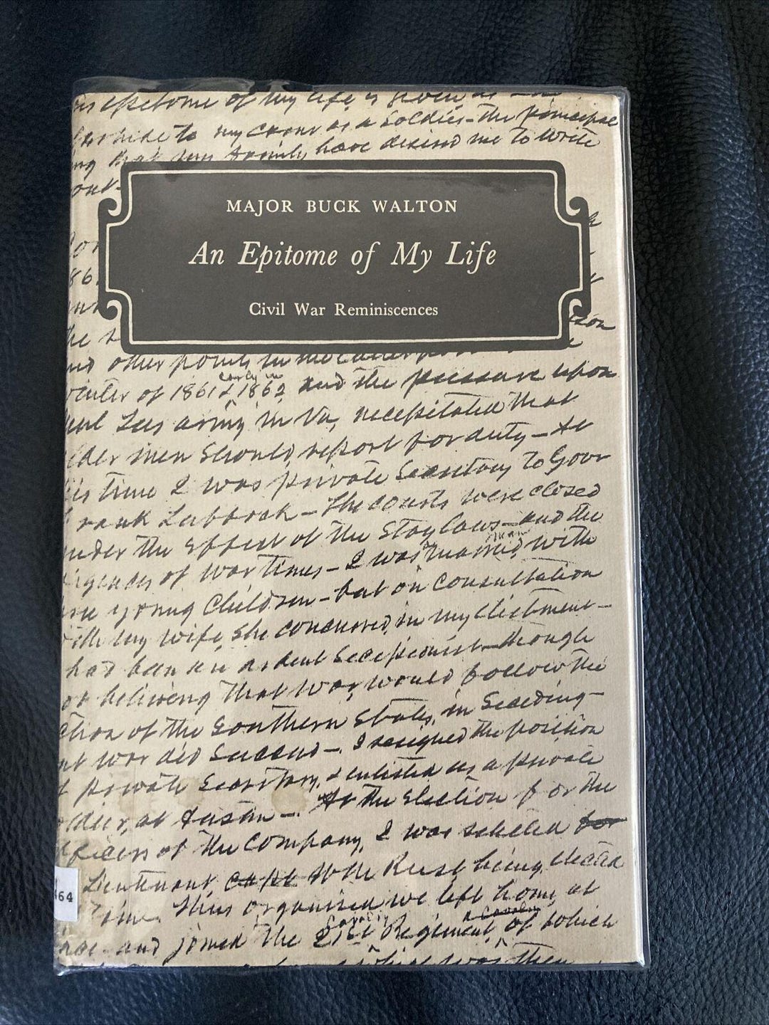 An Epitome of My Life major Buck Walton 1965 first Ed 1st Print ...