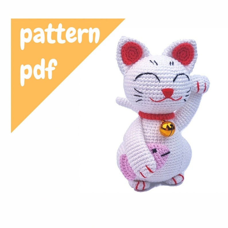 Amigurumi Lucky Cat Crochet Pattern, Maneki Neko Plush, Easy Beginner ...