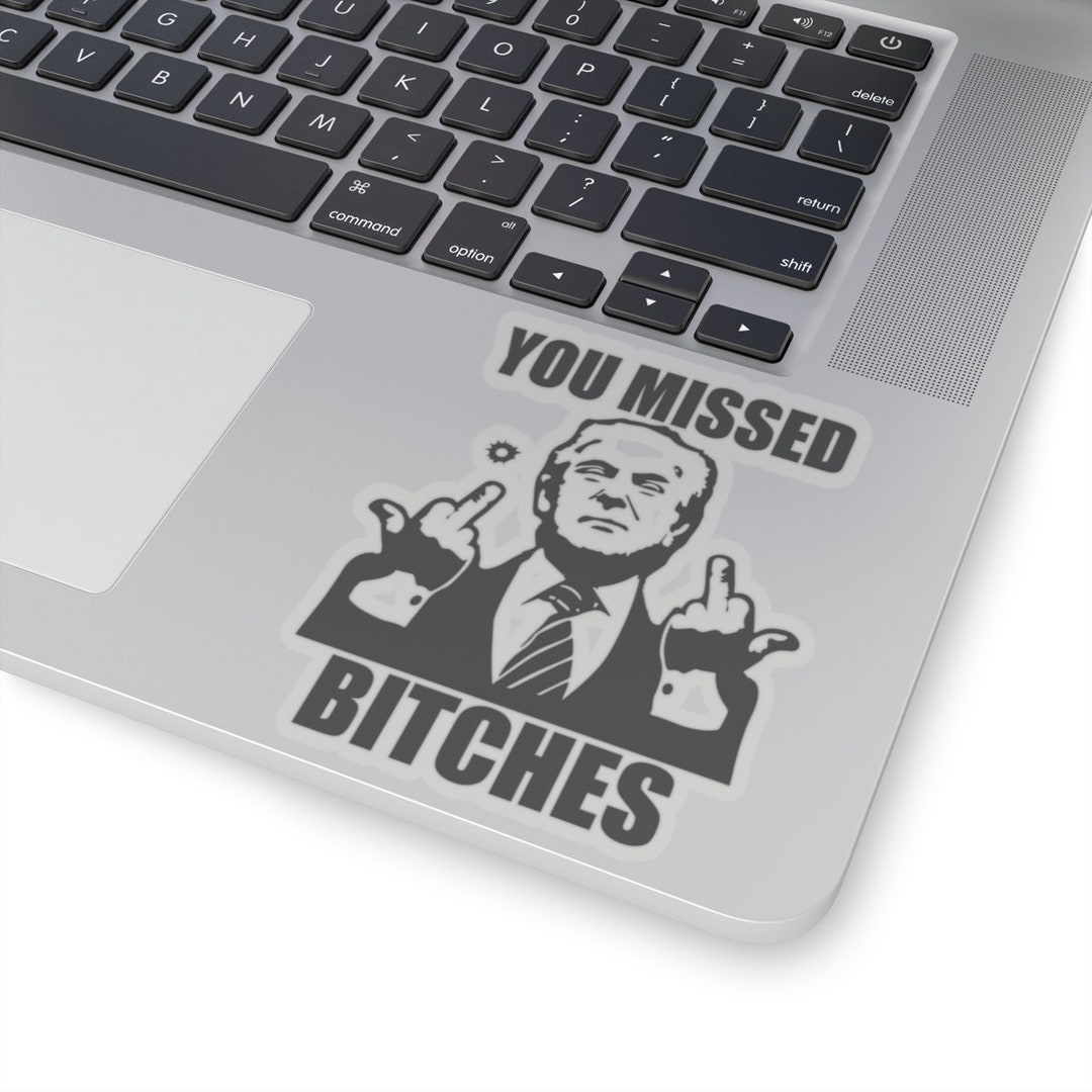 Trump You Missed Sticker - Etsy
