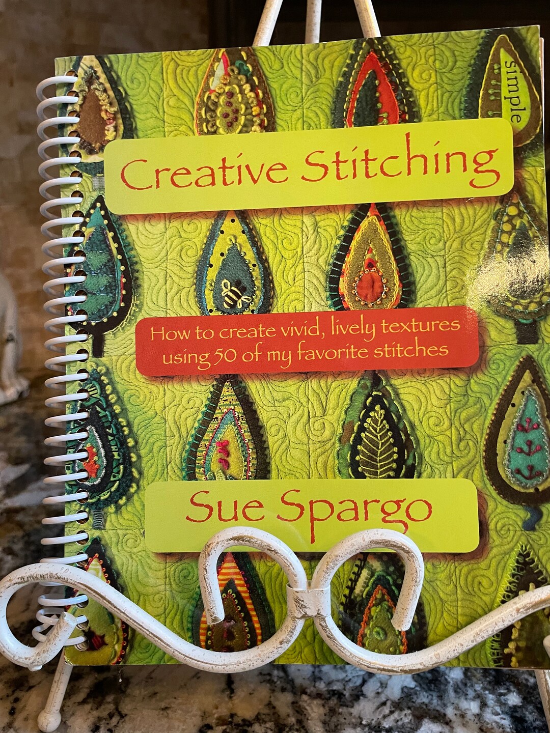 2012 Creative Stitching Book by Sue Spargo Spiral Bound Embroidery ...
