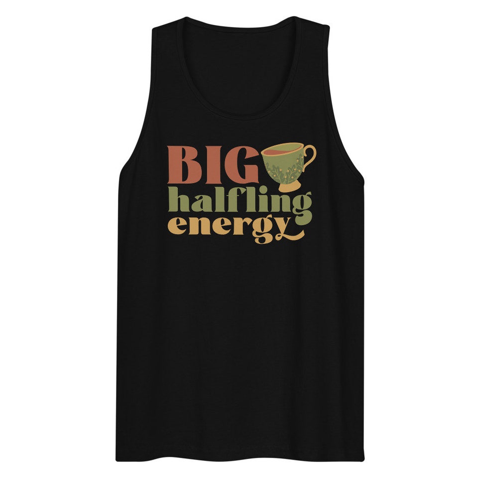 Big Halfling Energy Tank Top, Dungeons and Dragons Tank top sold by ...