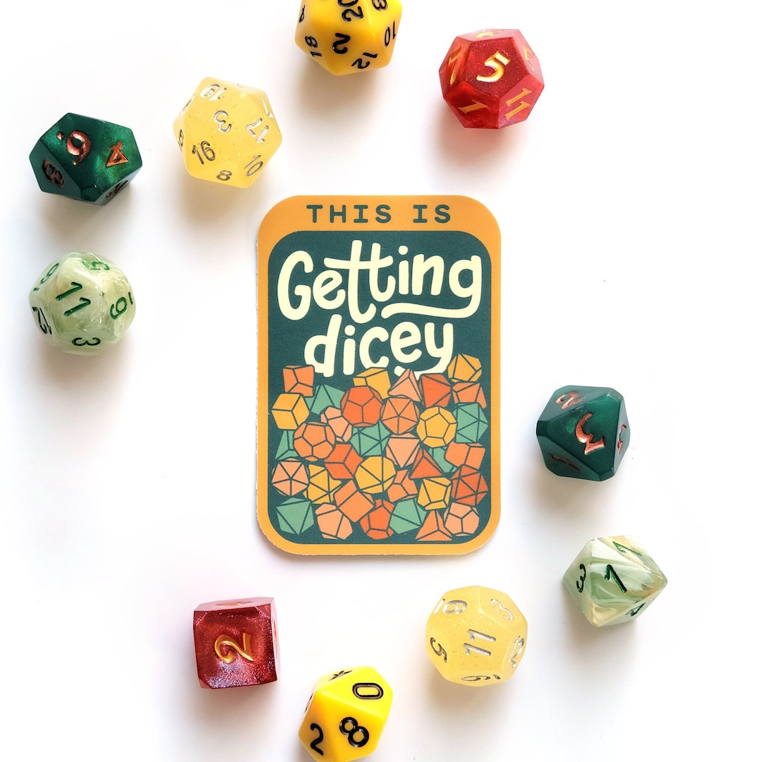 This is Getting Dicey Sticker in Fall Colors, Dungeons and Dragons 3 ...