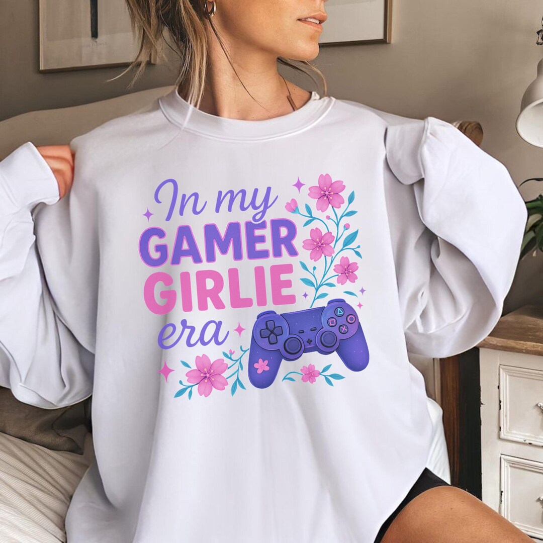 Gamer Girl Shirt, Gaming Shirt for Women, Video Games Hoodie, Gamer ...