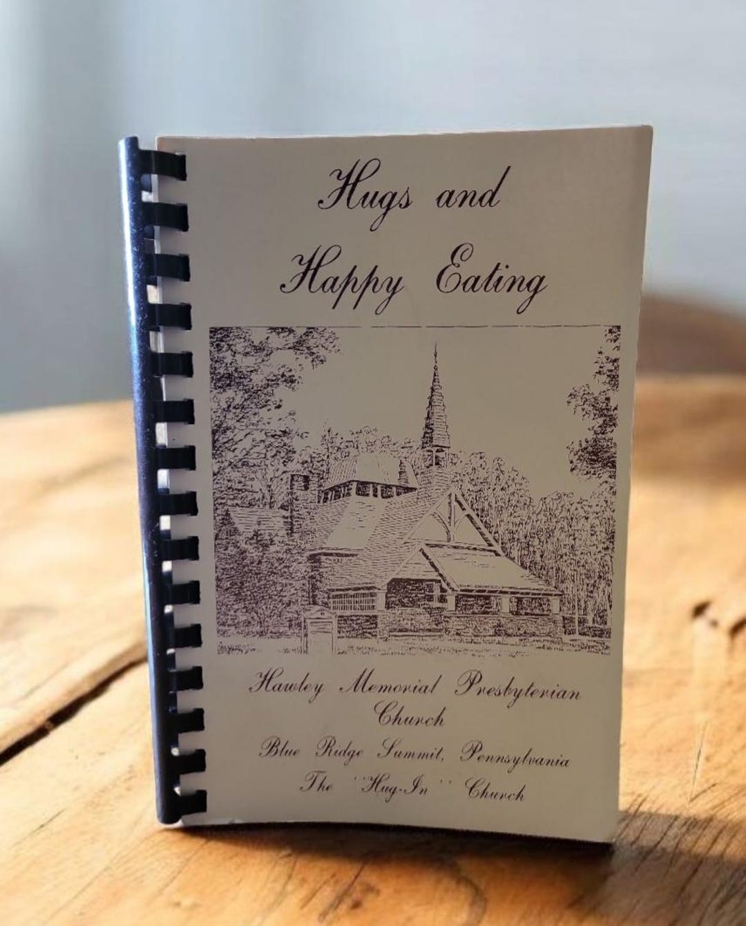 Hugs and Happy Eating Cookbook 1984. Hawley Memorial Presbyterian ...