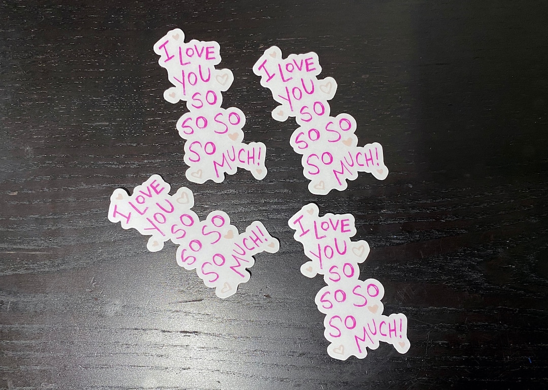 I Love You so so so so Much Transparent Cute Vinyl Sticker - Etsy