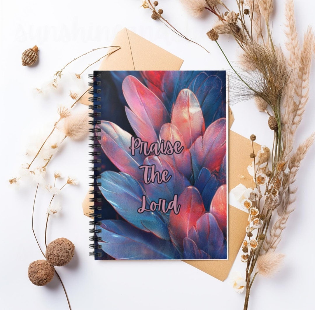 Praise the Lord. Christian Journal. Feather Notebook, Inspirational ...