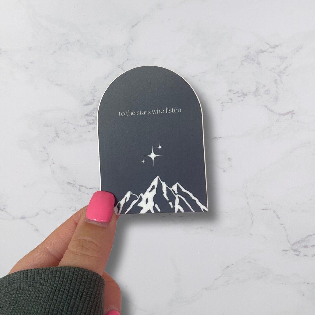 To the Stars Who Listen Sticker ACOTAR Stickers Booktok Sticker Kindle ...