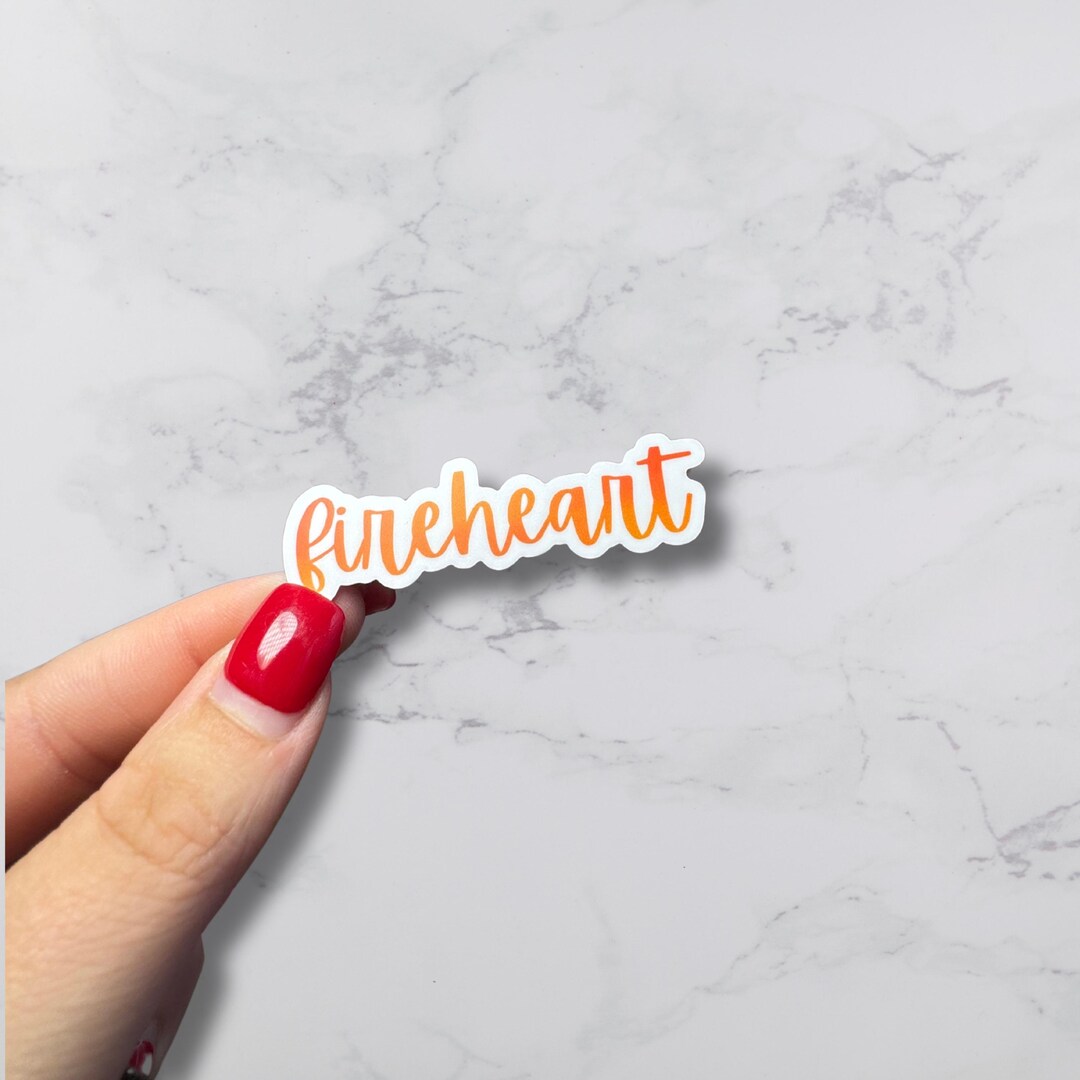Fireheart Sticker | ACOTAR Stickers | Throne of Glass Booktok Sticker ...