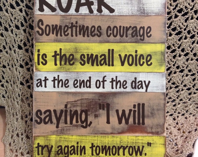 Wooden Sign Quote Courage - Etsy