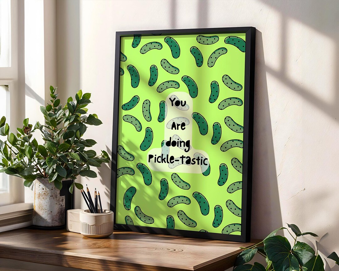 Pickle-tastic, Room Decor, Funny Wall Art, Motivational Quote Wall Art, Office Decor, Lock In ...
