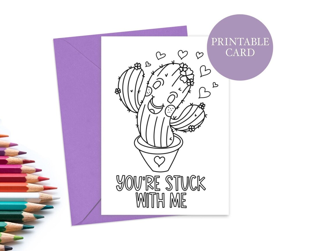 Printable Coloring Card Cute Cactus Card You're Stuck With Me Card ...