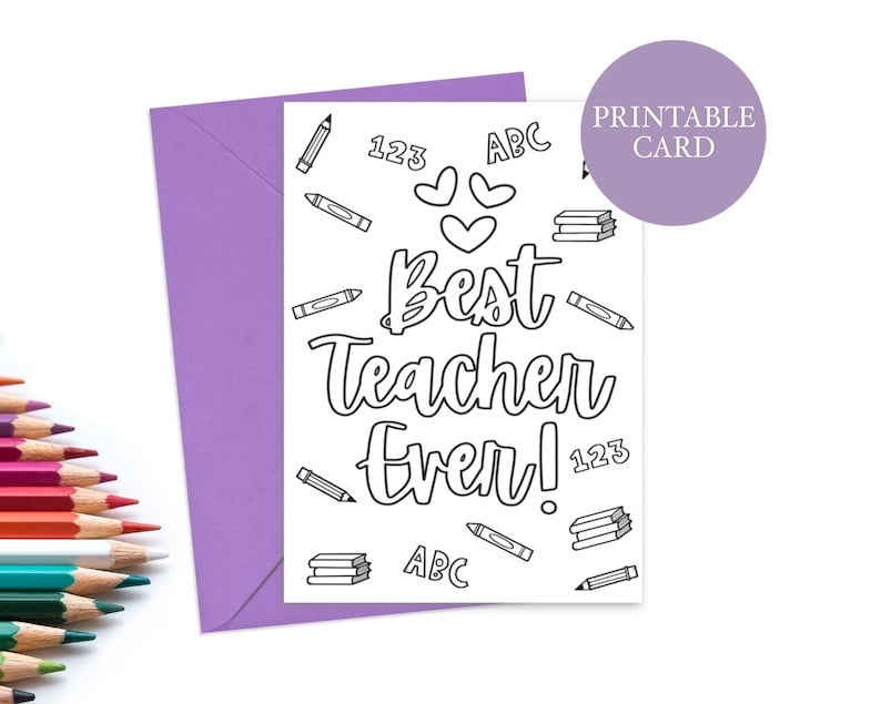 Printable Coloring Card Best Teacher Ever Card Teacher | Etsy