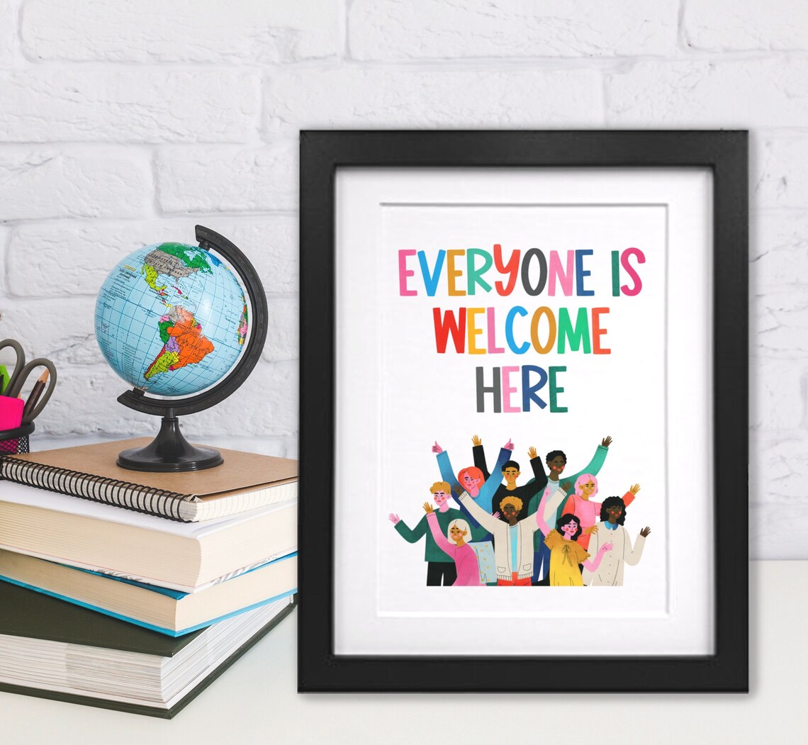 Everyone is Welcome Here Print Classroom Art Posters - Etsy