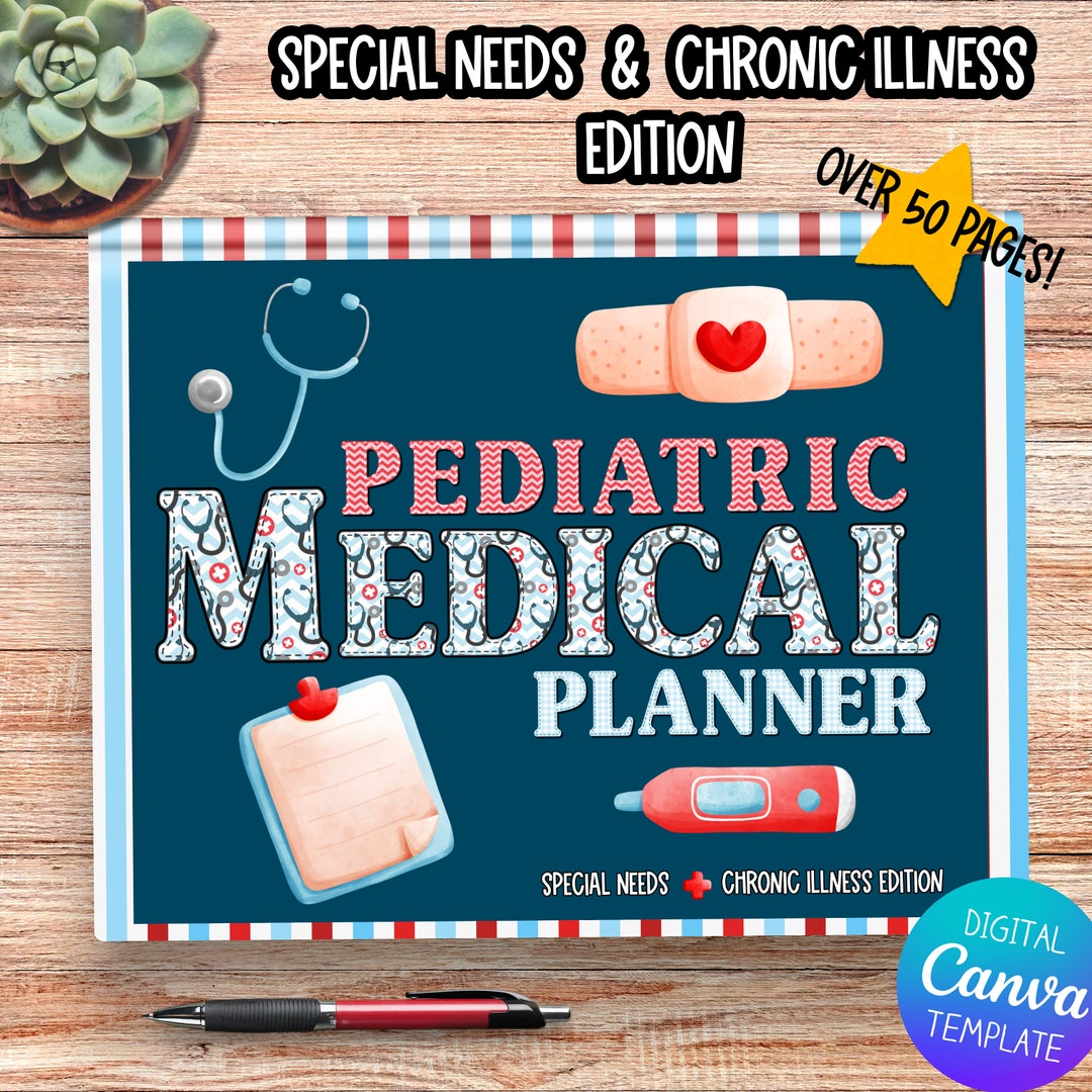 Pediatric Medical Planner, Special Needs, Chronic Illness Edition ...
