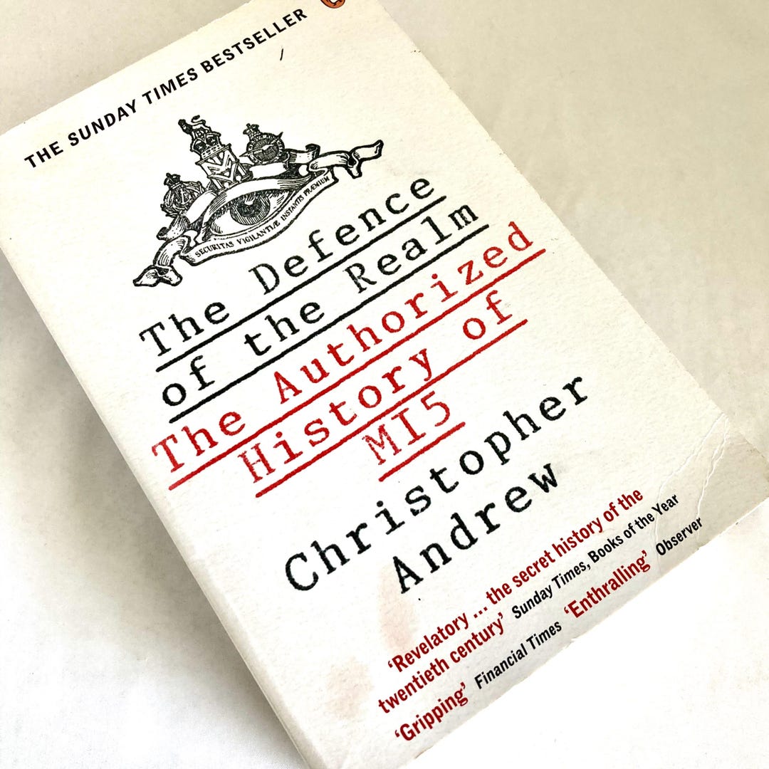 The Defence of the Realm: History of MI5 by Christopher Andrew, Penguin ...