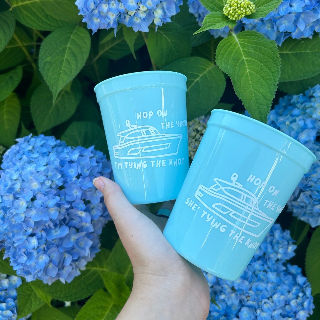 Hop on the Yacht I'm Tying the Knot Bachelorette Cups | Bachelorette ...